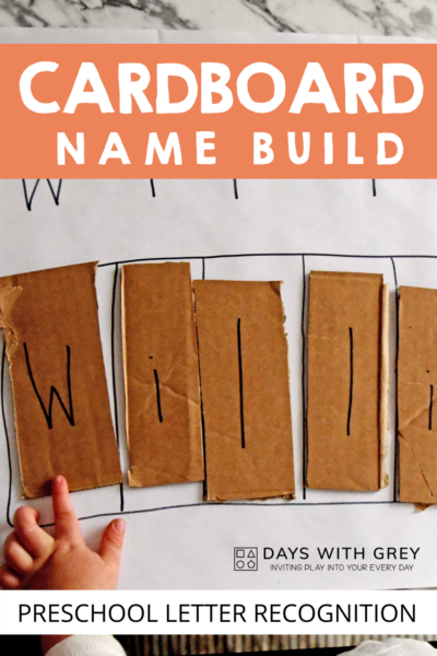 Cardboard Name Build for Preschool - Days With Grey