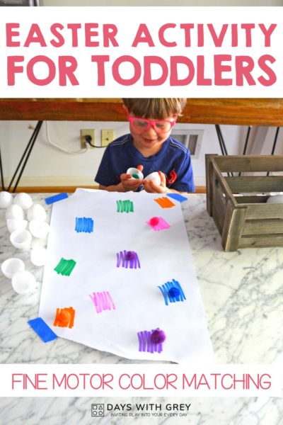 Easy Toddler Easter Activity - Days With Grey