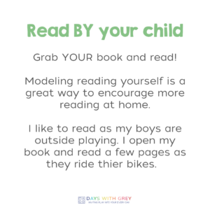 3 Powerful Ways to Read with Your Child - Days With Grey