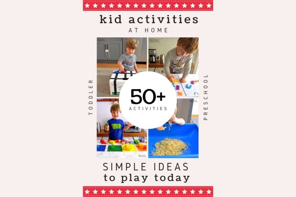 50+ Play Ideas and Kid Activities at Home - Days With Grey