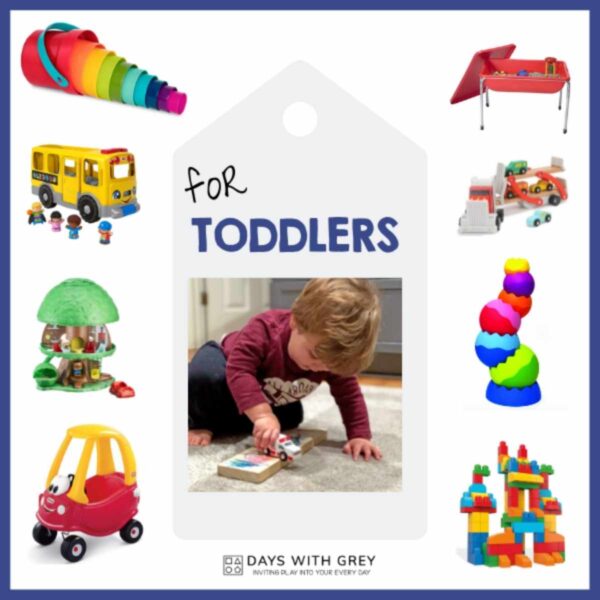 Toys for Toddlers - Days With Grey