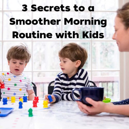3 Tips to a Smoother Morning Routine with Kids - Days With Grey