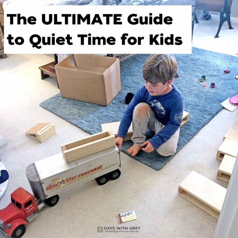 Parent's Guide to Quiet Time for Kids - Days With Grey