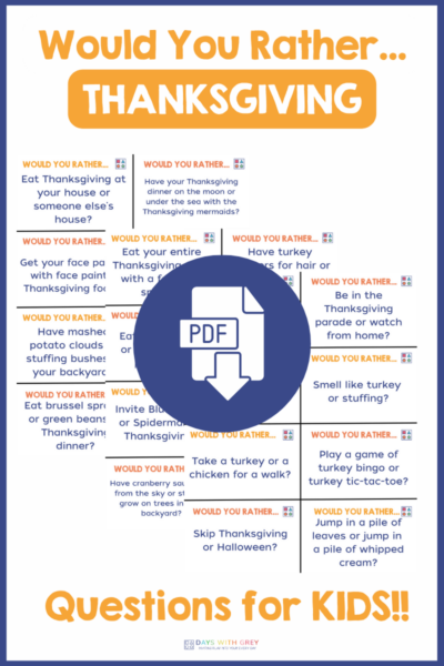 24 Thanksgiving Would You Rather Questions - Days With Grey