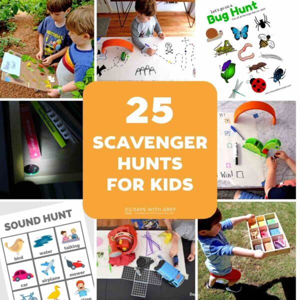 25 Scavenger Hunts for Kids - Days With Grey