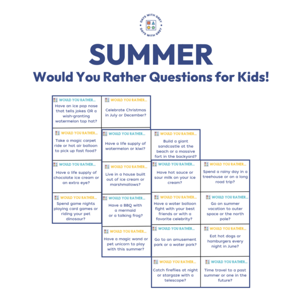 Summer Would You Rather Questions for Kids - Days With Grey